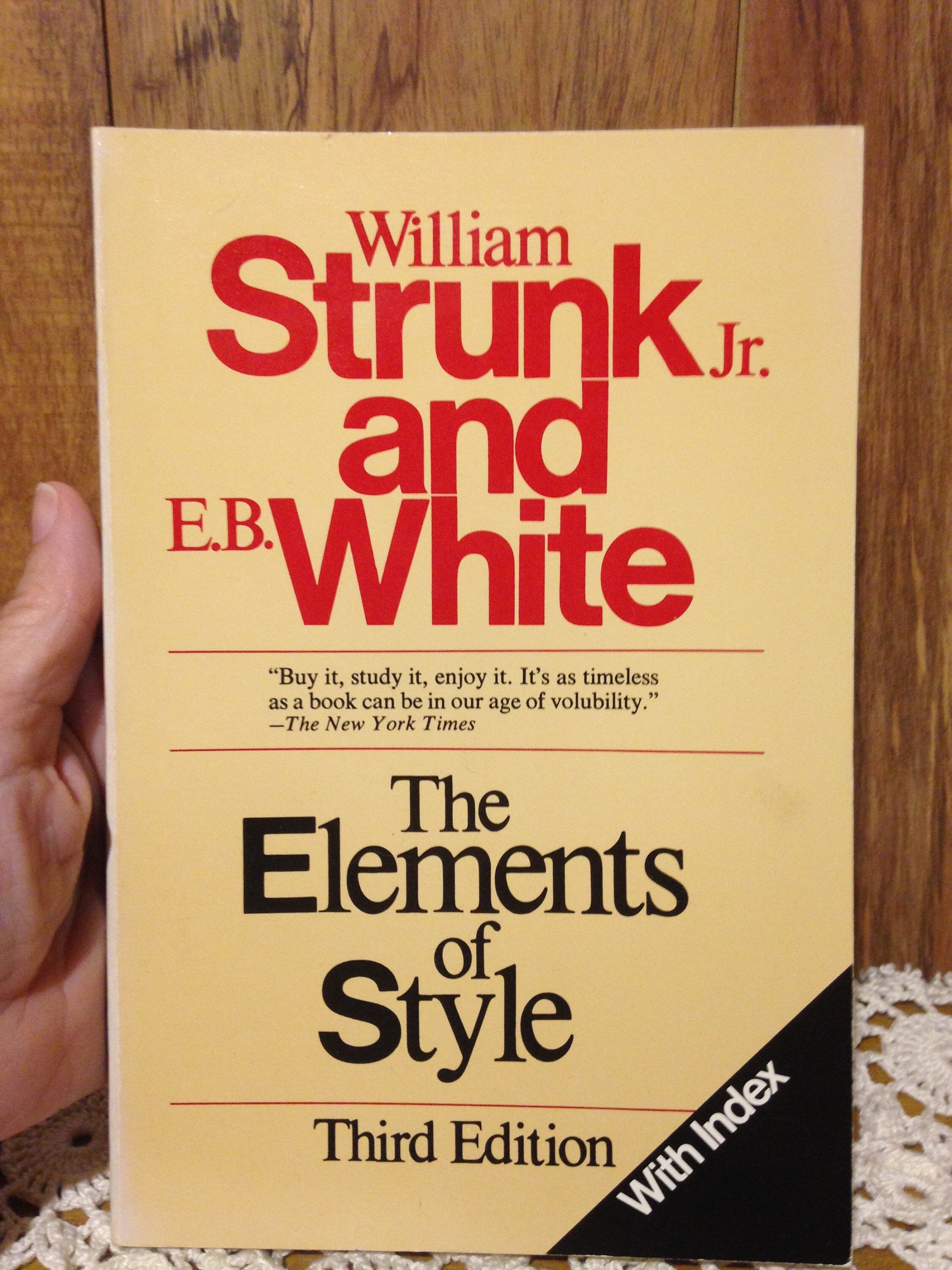 Elements of Style Third Edition by Strunk and White Copyright 1979 ...