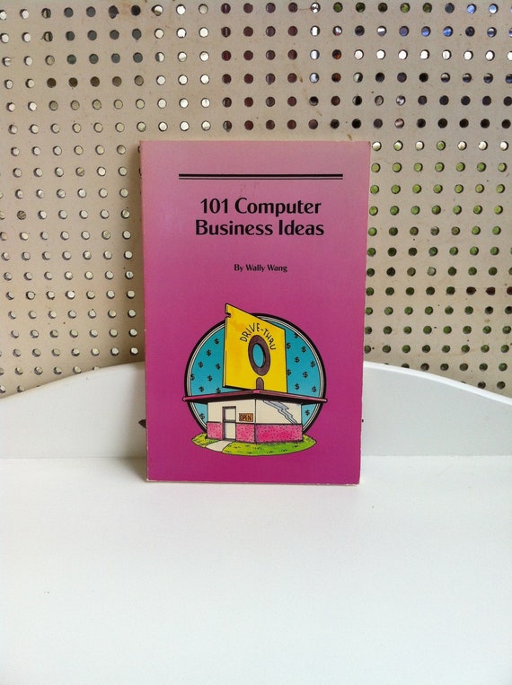 101 Computer Business Ideas by Wally Wang Copyrights 1988 & | Etsy