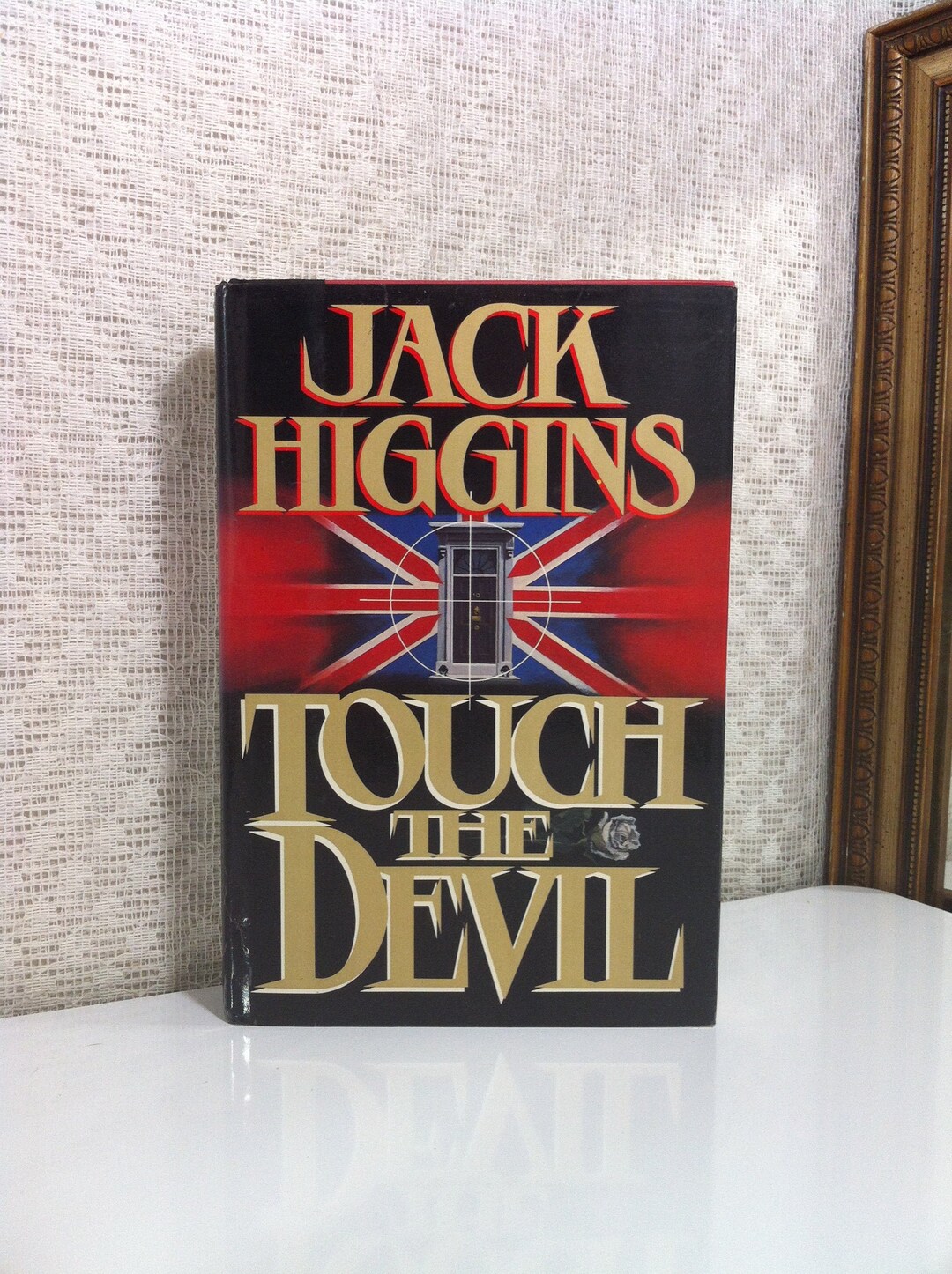 Touch the Devil by Jack Higgins Copyright 1982 Hardcover With Dust Jack ...