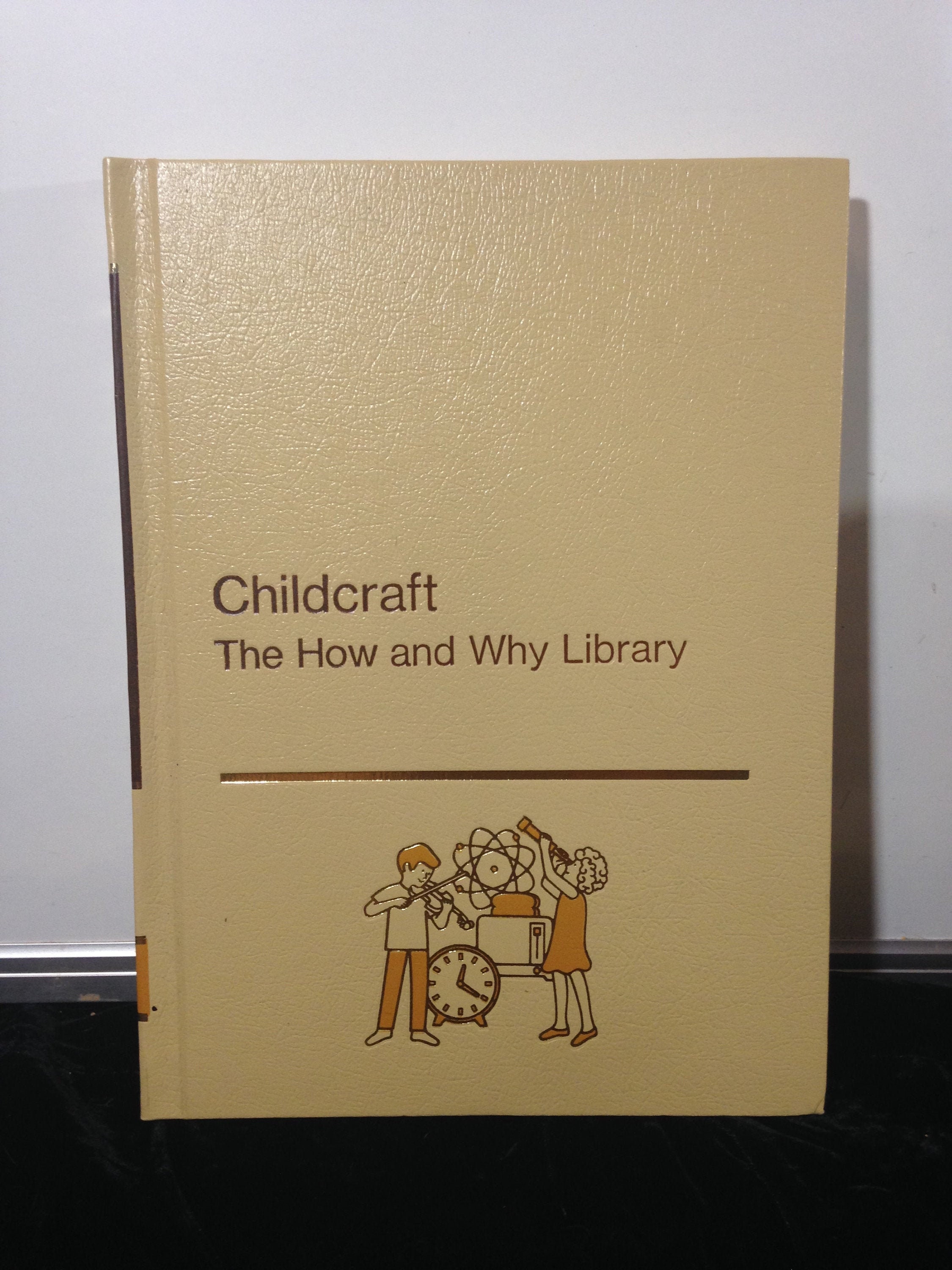 Childcraft 1982 Vol 07 the How and Why Library How Things Work Let's ...