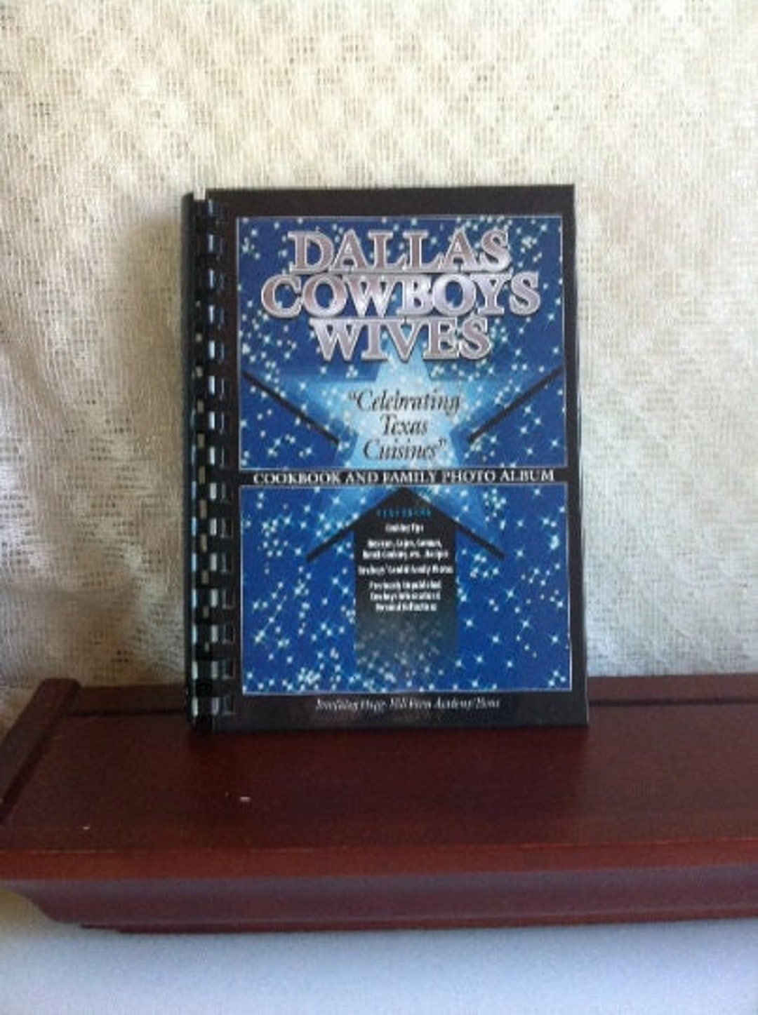 Dallas Cowboy's Wives Celebrating Texas Cuisines Cookbook and Family ...