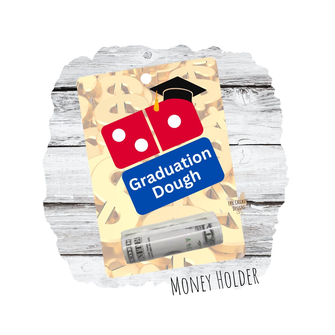 Graduation Dough Money Holder Graduation Money Graduation Gift College ...