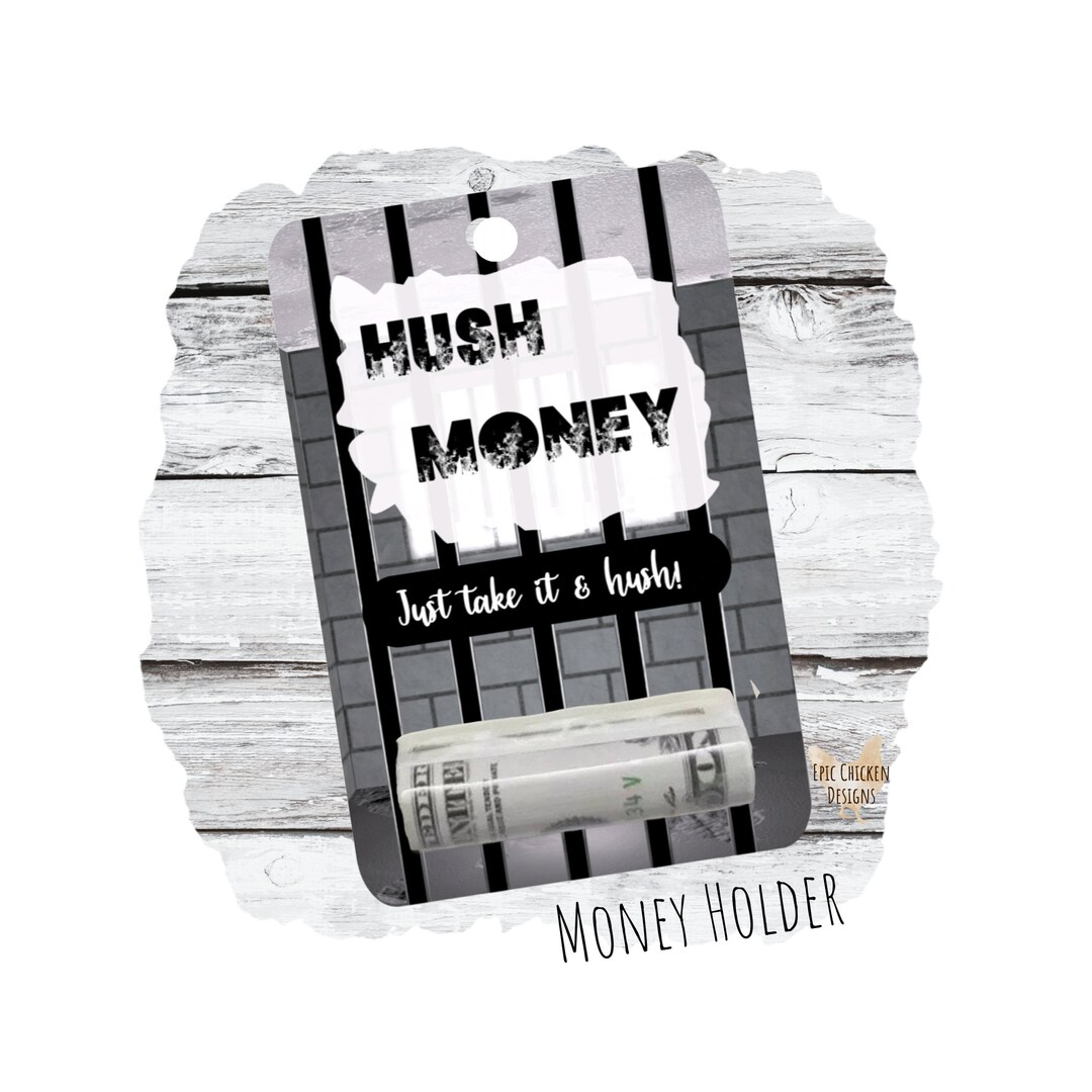 Hush Money Birthday Money Money Gift Christmas Money Stocking Stuffer ...