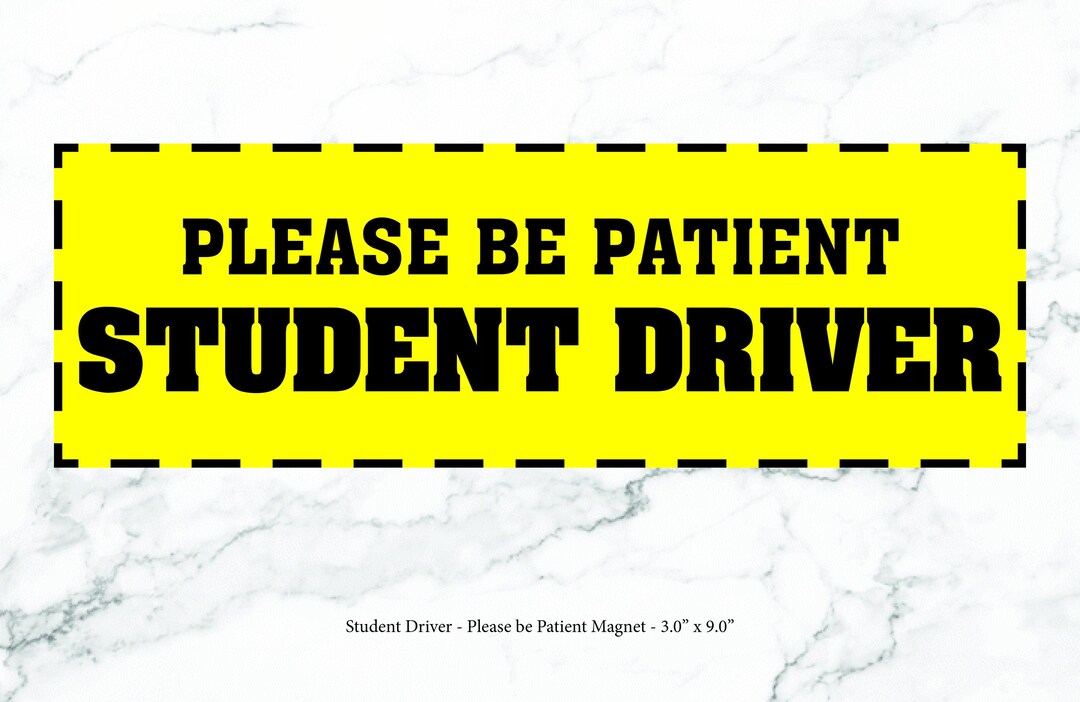 Magnet - Student Driver Please Be Patient - Etsy