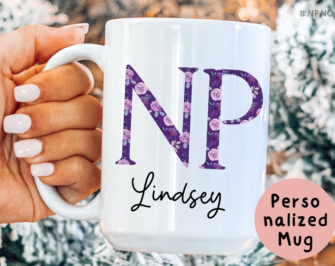 NP Coffee Mug Nurse Practitioner Mug Gift Np Gifts Nurse Appreciation ...