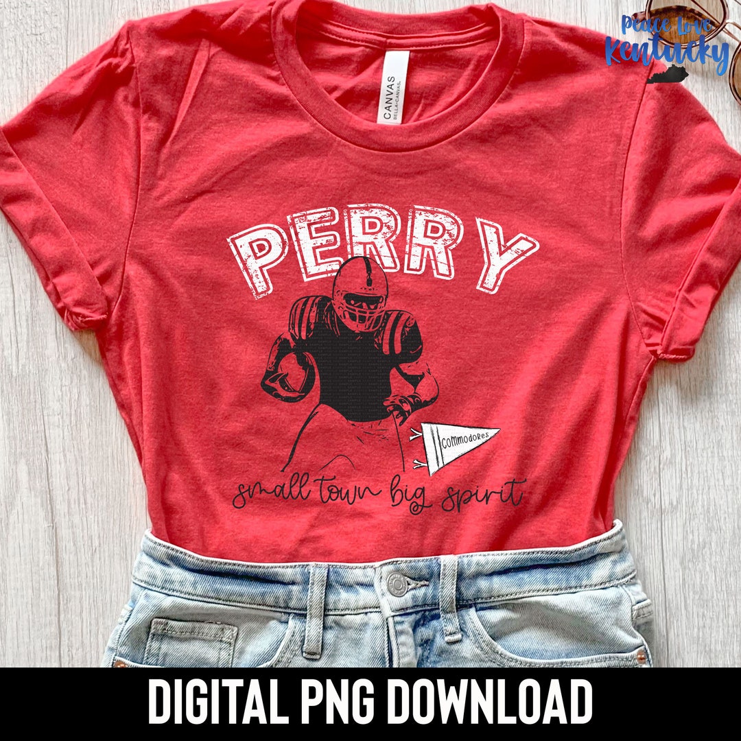 Perry Commodores, Small Town Big Spirit, Football, Game Day PNG Design ...