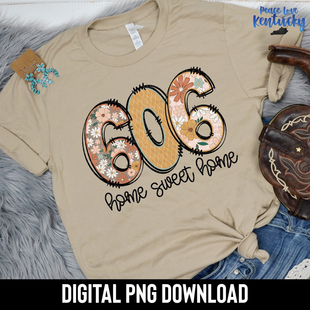 Kentucky Ky 606 Area Code Home Sweet Home Floral PNG - Etsy