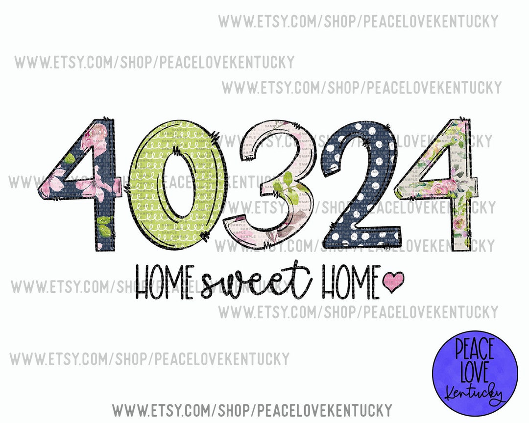 Sublimation PNG Georgetown Ky 40324 Zip Code Home Sweet Etsy