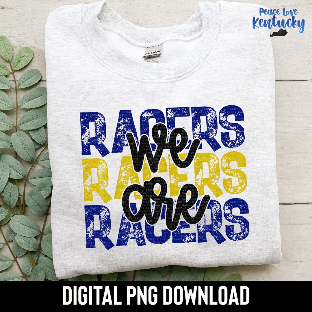 We Are Racers, School Spirit PNG Design Digital Download, Sublimation ...