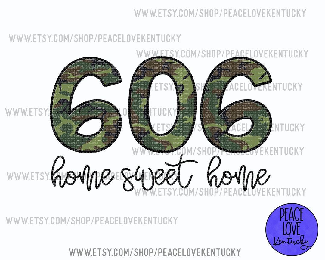 Kentucky Ky 606 Area Code Home Sweet Home Camo PNG - Etsy