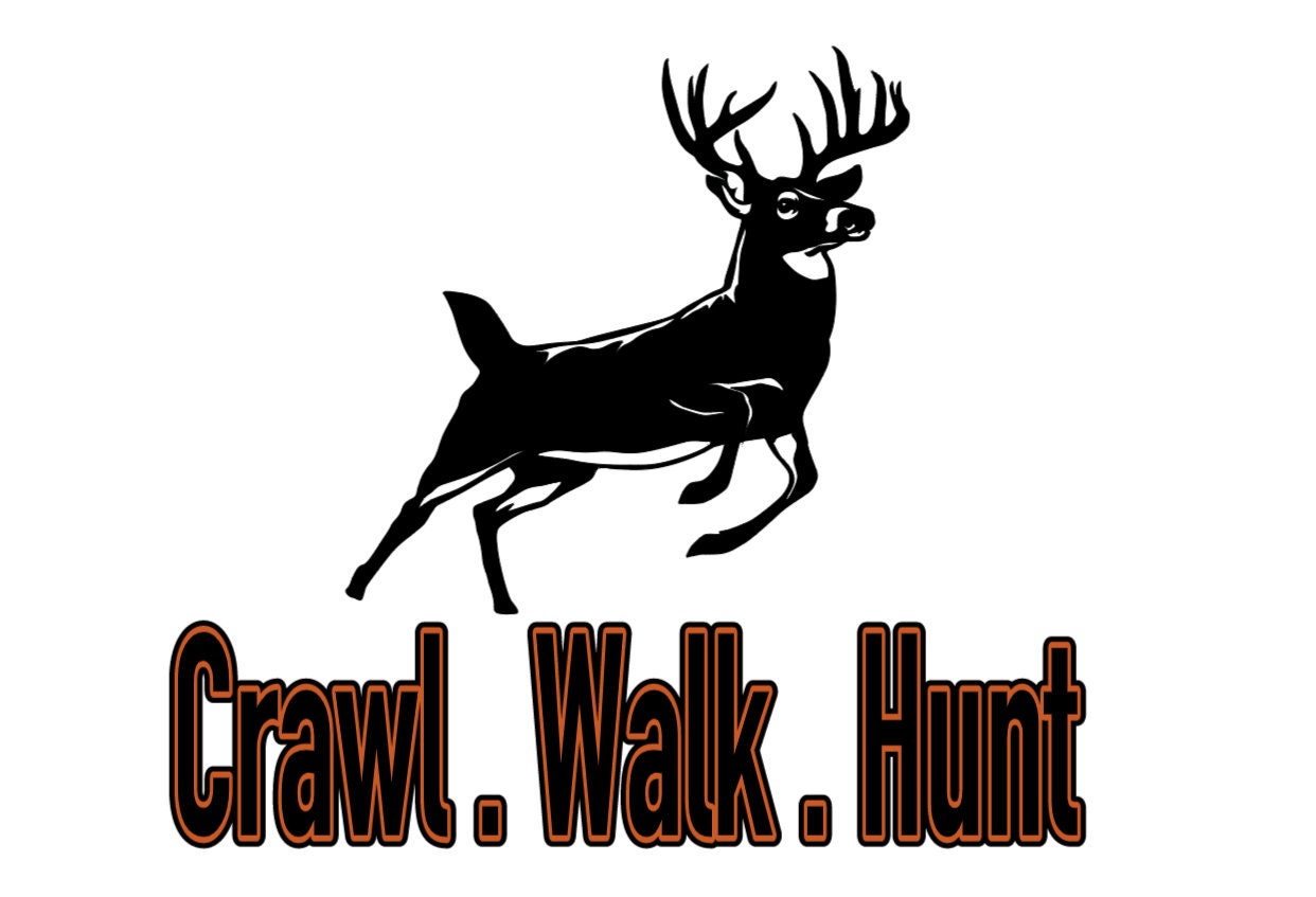 Crawl . Walk . Hunt Png Digital File - Etsy