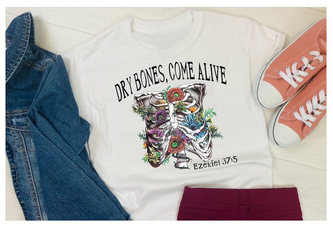 Dry Bones, Come Alive PNG Digital File - Etsy