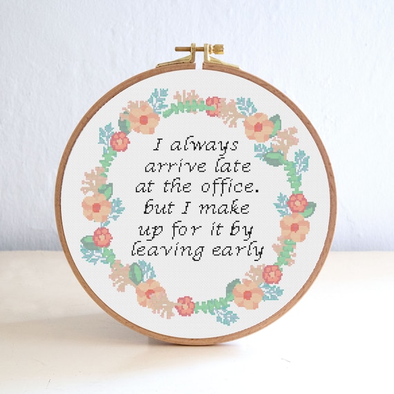 Always Late For Work Quotes