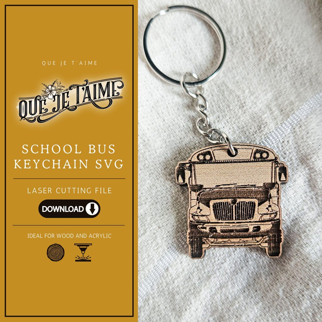 School Bus Keychain SVG, Teacher or Bus Driver Gift Laser Cut File for ...