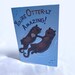 You’re Otter-ly Amazing Greeting Card (for Valentine’s Day ...