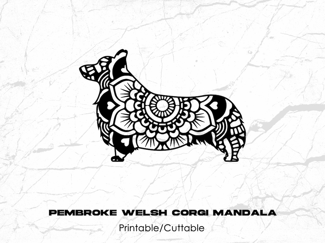 Pembroke Welsh Corgi Mandala Printable/cuttable - File Types .eps, .pdf ...