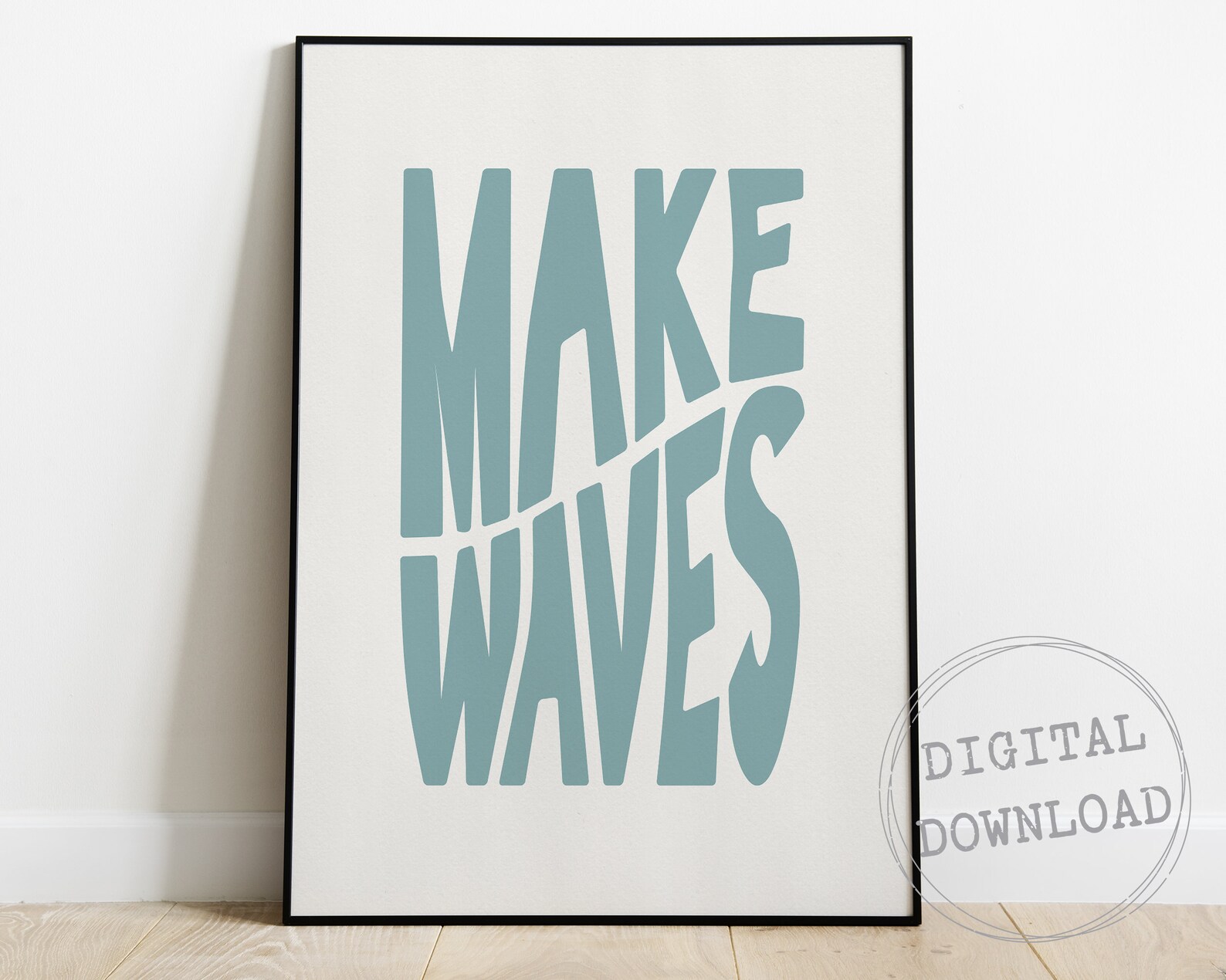 Make Waves Print Printable Quote Wall Art Coastal Wall Art | Etsy