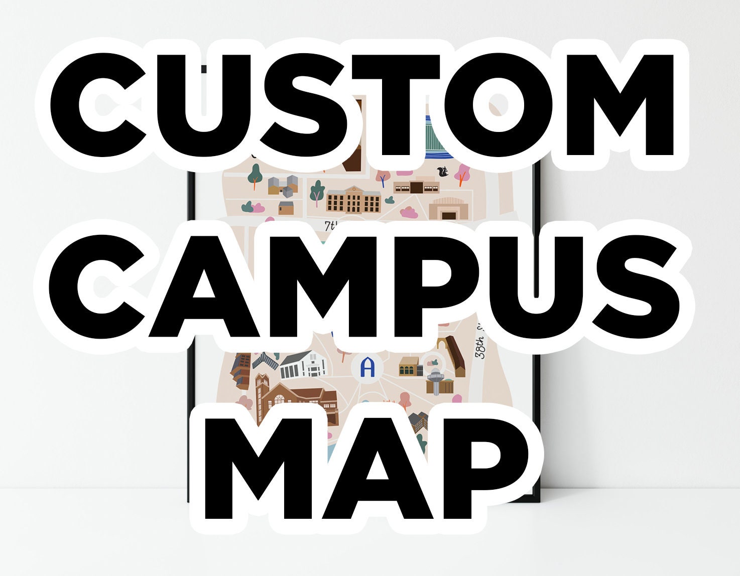 CUSTOM Campus Map Choose Your Campus Map Art Made to Order - Etsy Australia