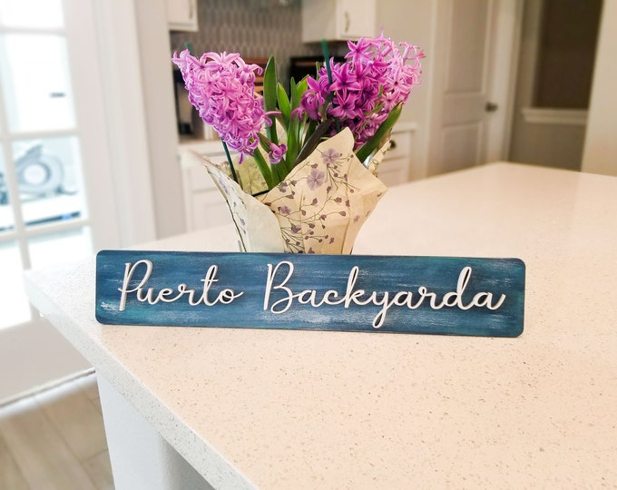 Puerto Backyarda Sign Funny Beach Sign Beachy Sign Wooden Words ...
