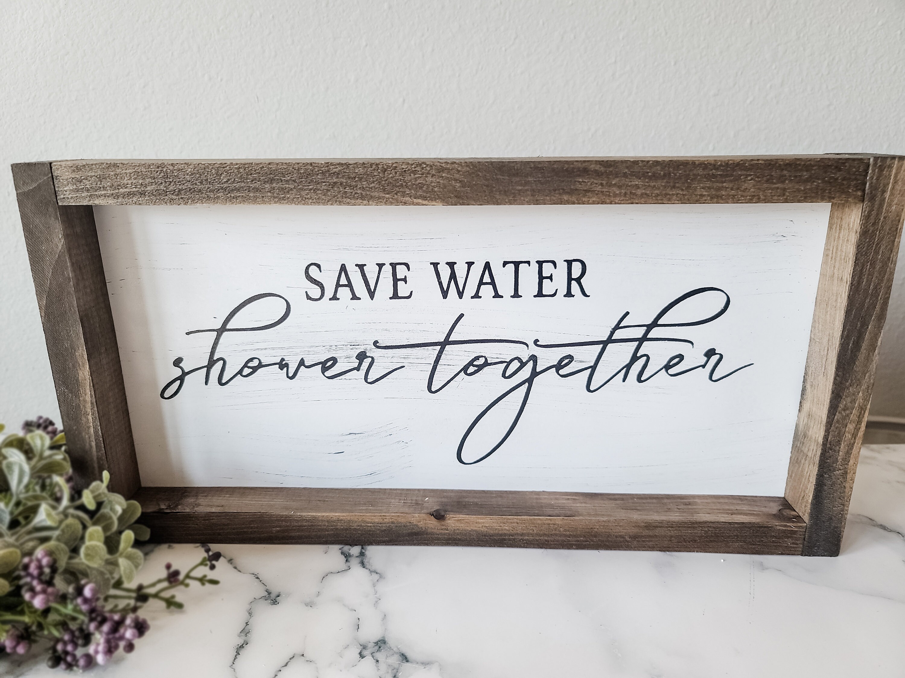 Save Water Shower Together Sign Funny Bathroom Sign Etsy