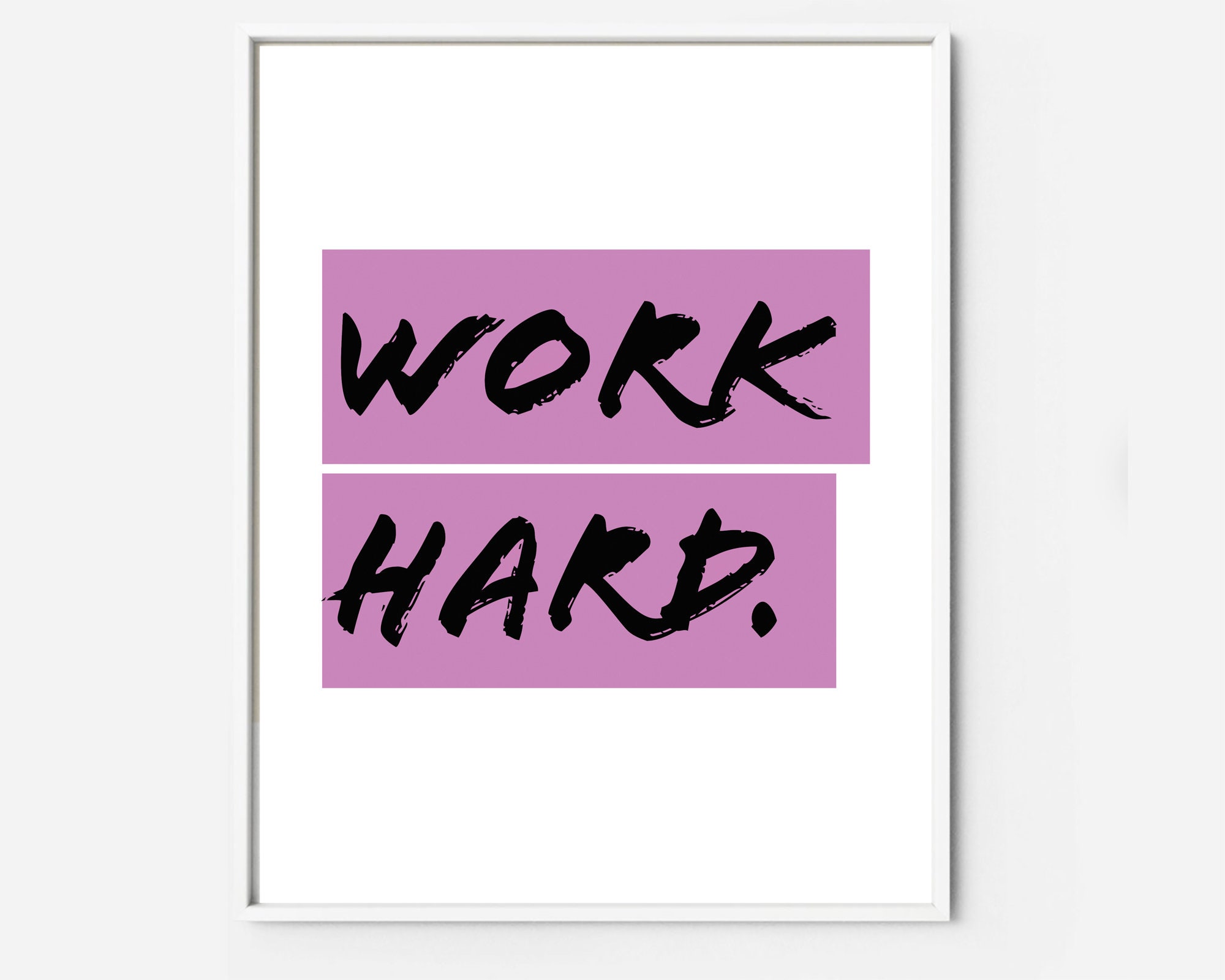 Pink printable Wall Art Work Hard Motivational Quote Print | Etsy