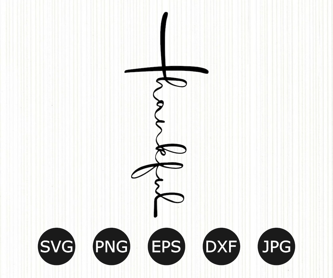 Thankful SVG | Thankful Cross | Religious Quotes PNG | Faith ...