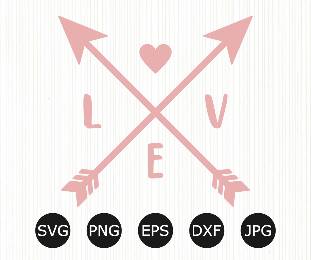 Love Arrows Valentines Day Instant Download SVG Digital Download File ...