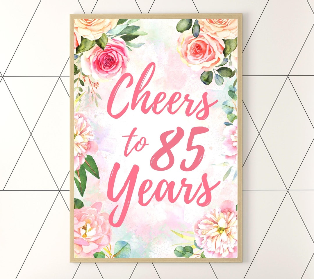 Cheers to 85 Years Sign, 85th Birthday Sign, 85th Birthday Decorations ...