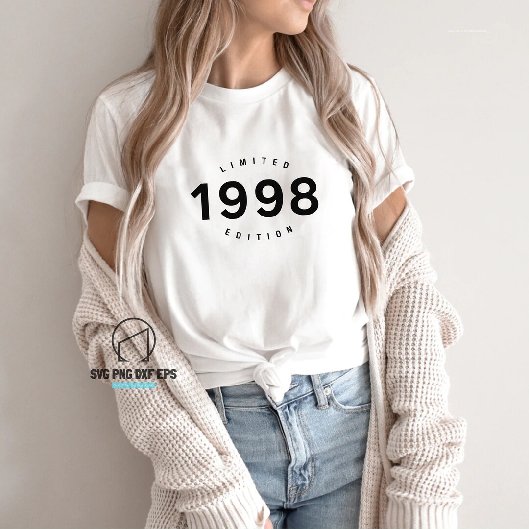 25th Birthday Svg, Limited Edition 1998 Svg, Birthday Svg, Birthday ...