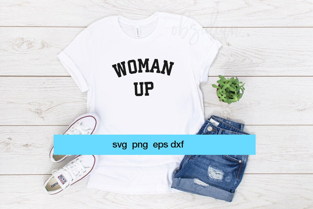 Woman up SVG, Feminist Svg, Girl Power, Cut File, Cutting Files - Etsy