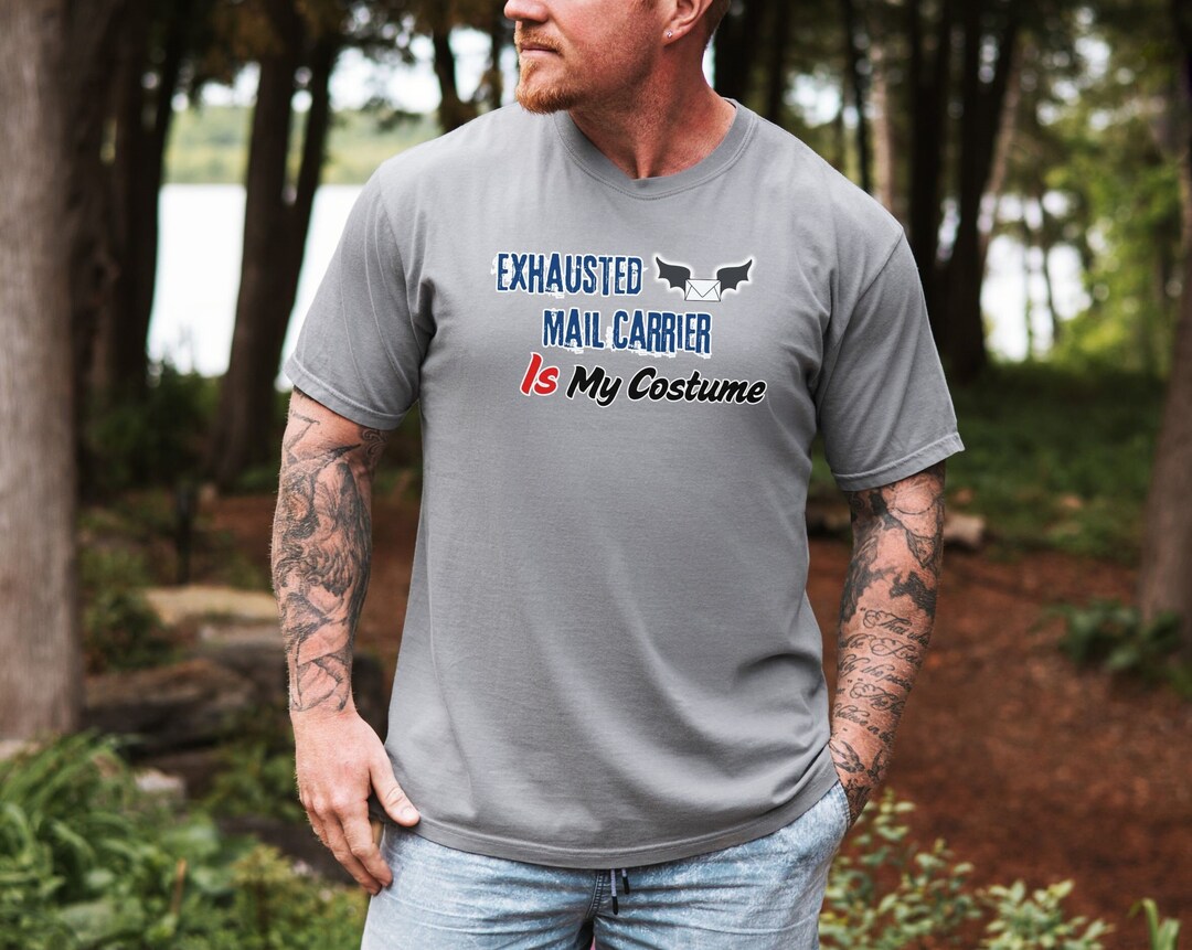 Exhausted Mail Carrier IS My Costume Batty T-shirt - Etsy