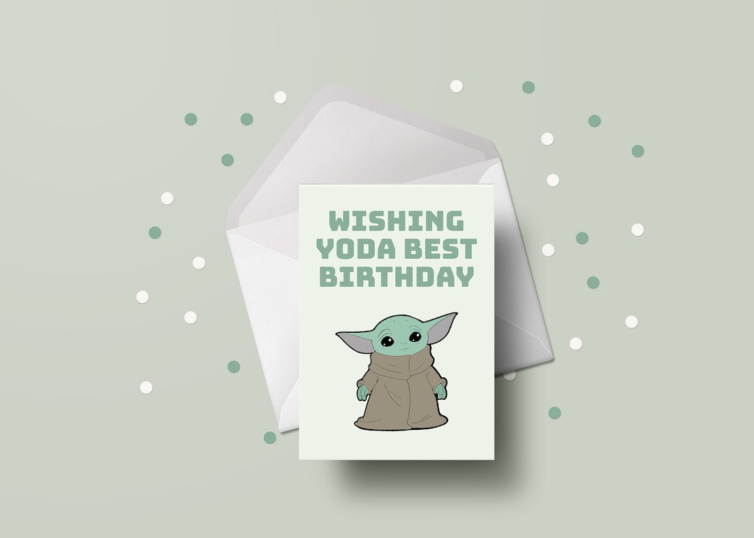 Birthday Card, Baby Yoda Birthday, Greeting Card, Wishing Yoda Best ...