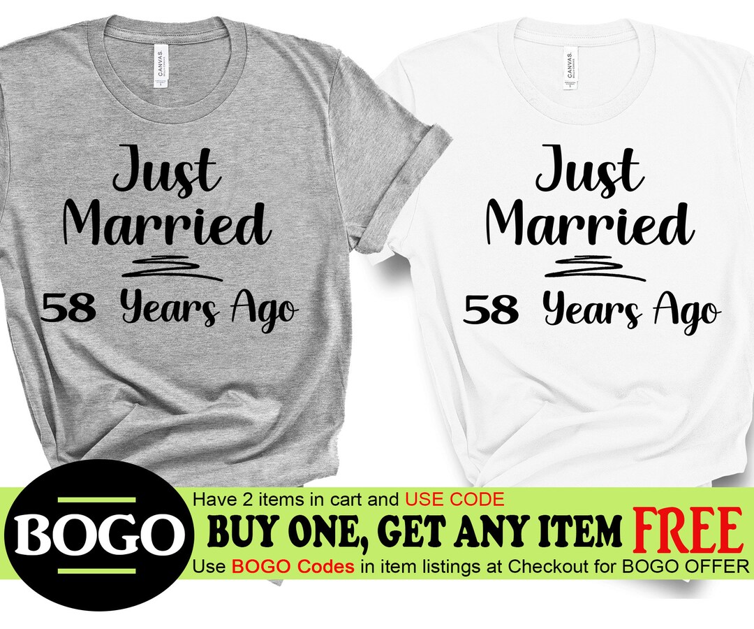 Just Married 58 Years Ago Wedding Anniversary Shirt 58th Wedding ...
