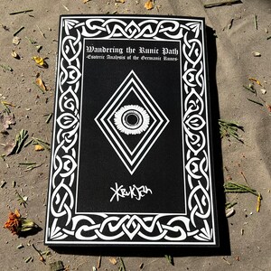 Wandering the Runic Path: Esoteric Analysis of the Germanic Runes ...