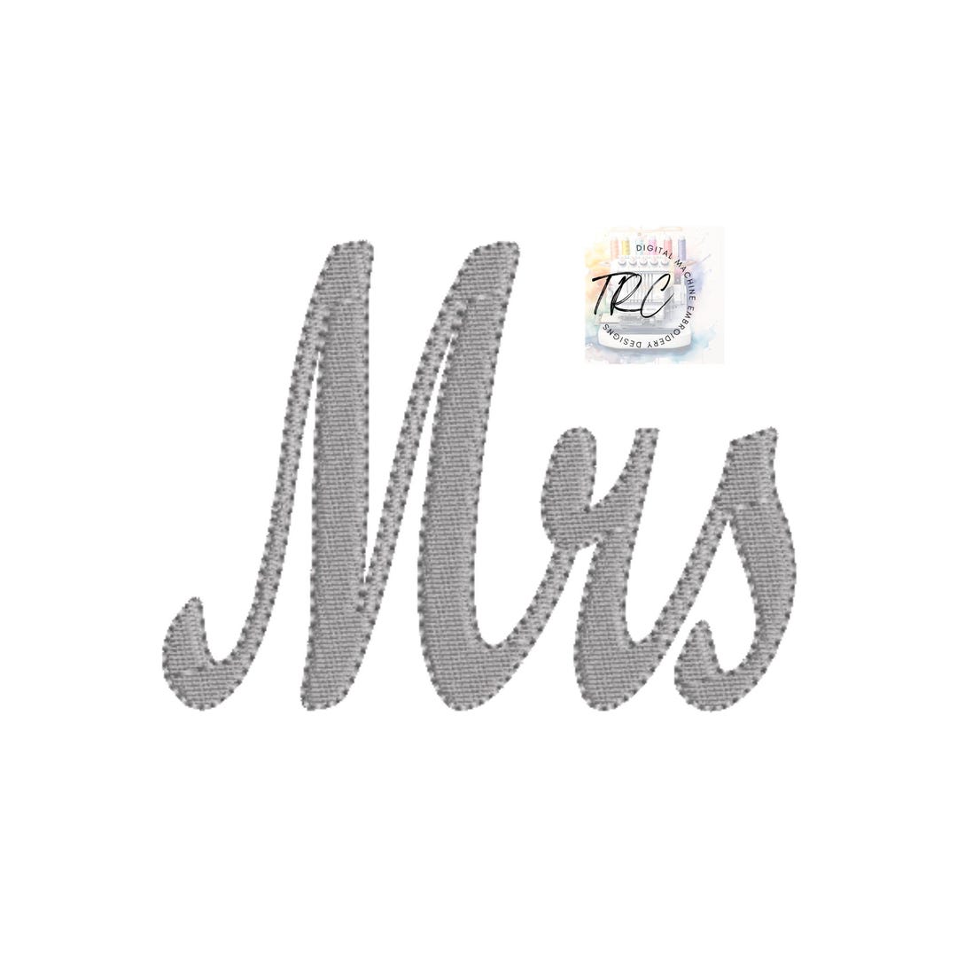 Mrs Script Fill Embroidery Design 10 Different Sizes - Etsy