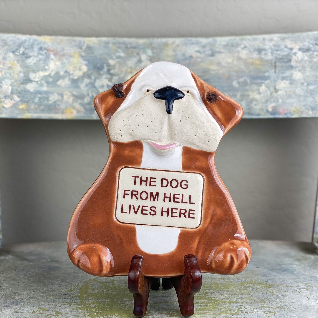 Funny “the Dog From Hell” Wall Hanging Dog Lovers Art - Etsy