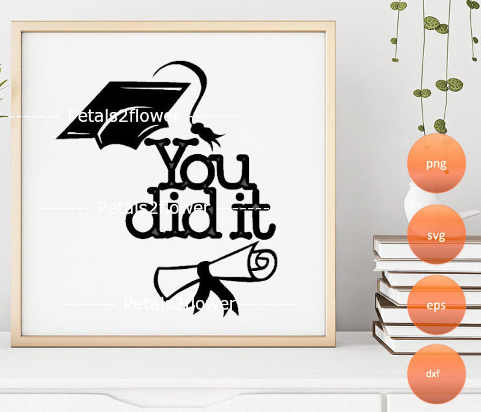 Graduation Hat and Diploma/you Did It With Graduation Hat & Tassel ...