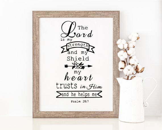 Lord is My Strength and My Shield. Psalm 28:7 Svg Png Jpg | Etsy