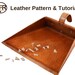 Leather Dust Pan PDF Pattern and Video Tutorial: Very Easy Leather ...