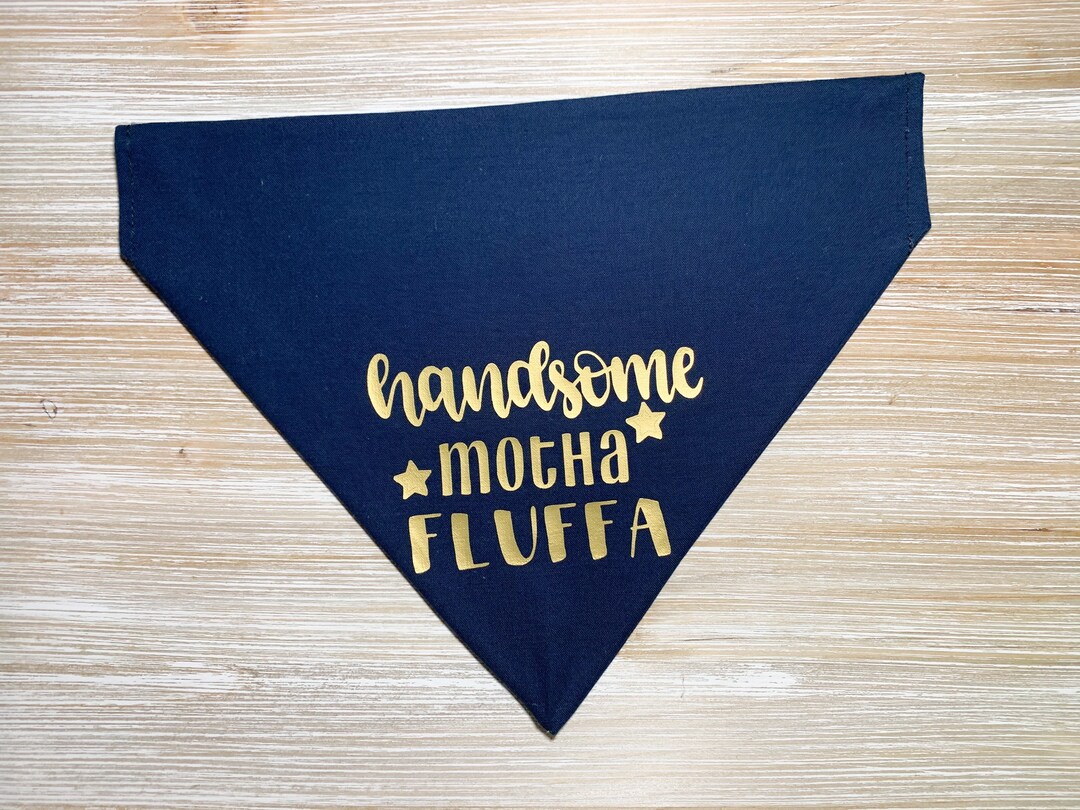 Handsome Motha Fluffa Bandana Dog Bandana Funny Bandana - Etsy