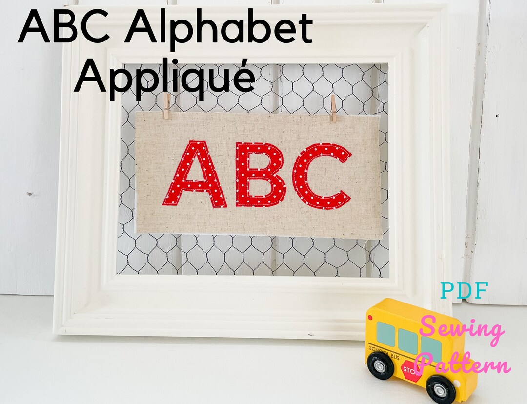 ABC Alphabet Appliqué Template - PDF Machine Appliqué Sewing Pattern - Etsy
