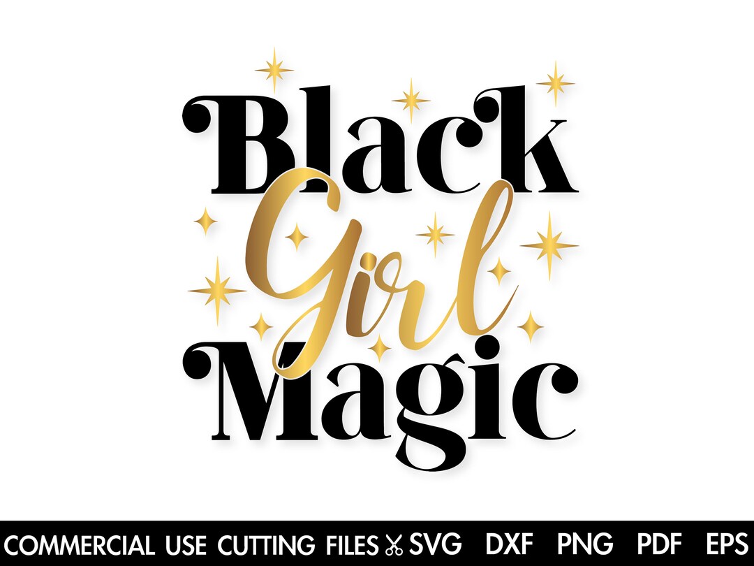 Black Girl Magic SVG, Dope Svg, Afro Svg, Black Woman Svg, Black ...