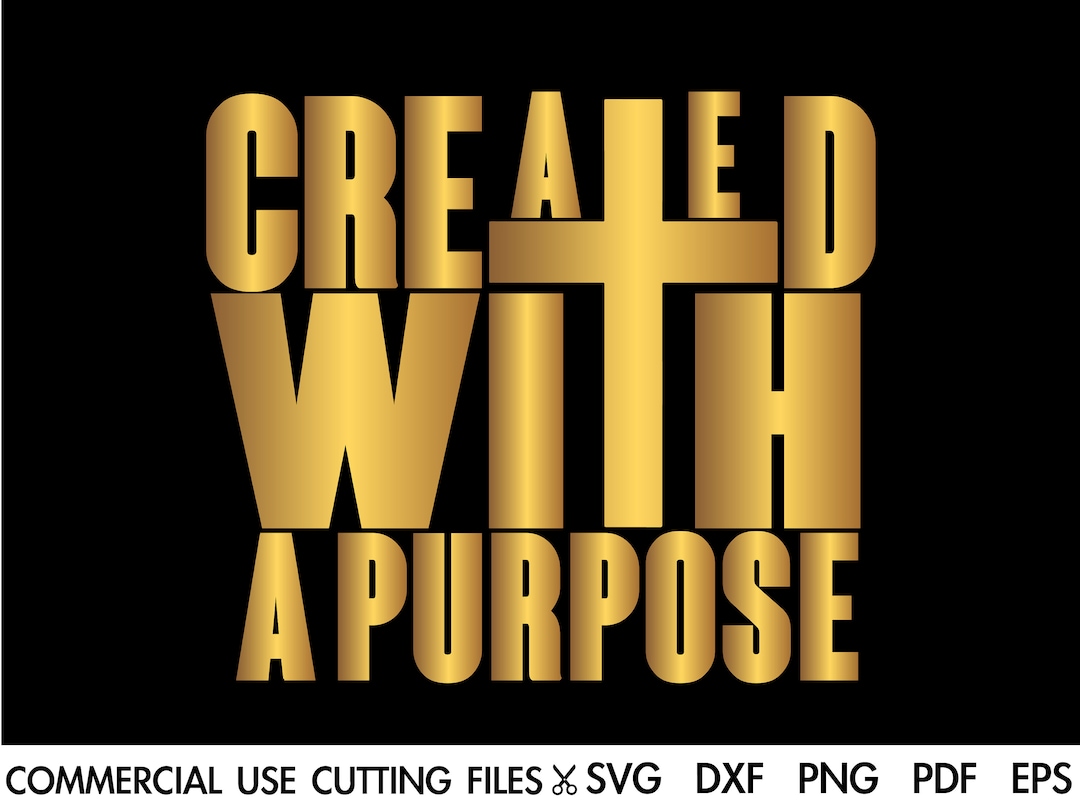 Created With Purpose Svg, Inspirational Svg, Motivational Quotes ...