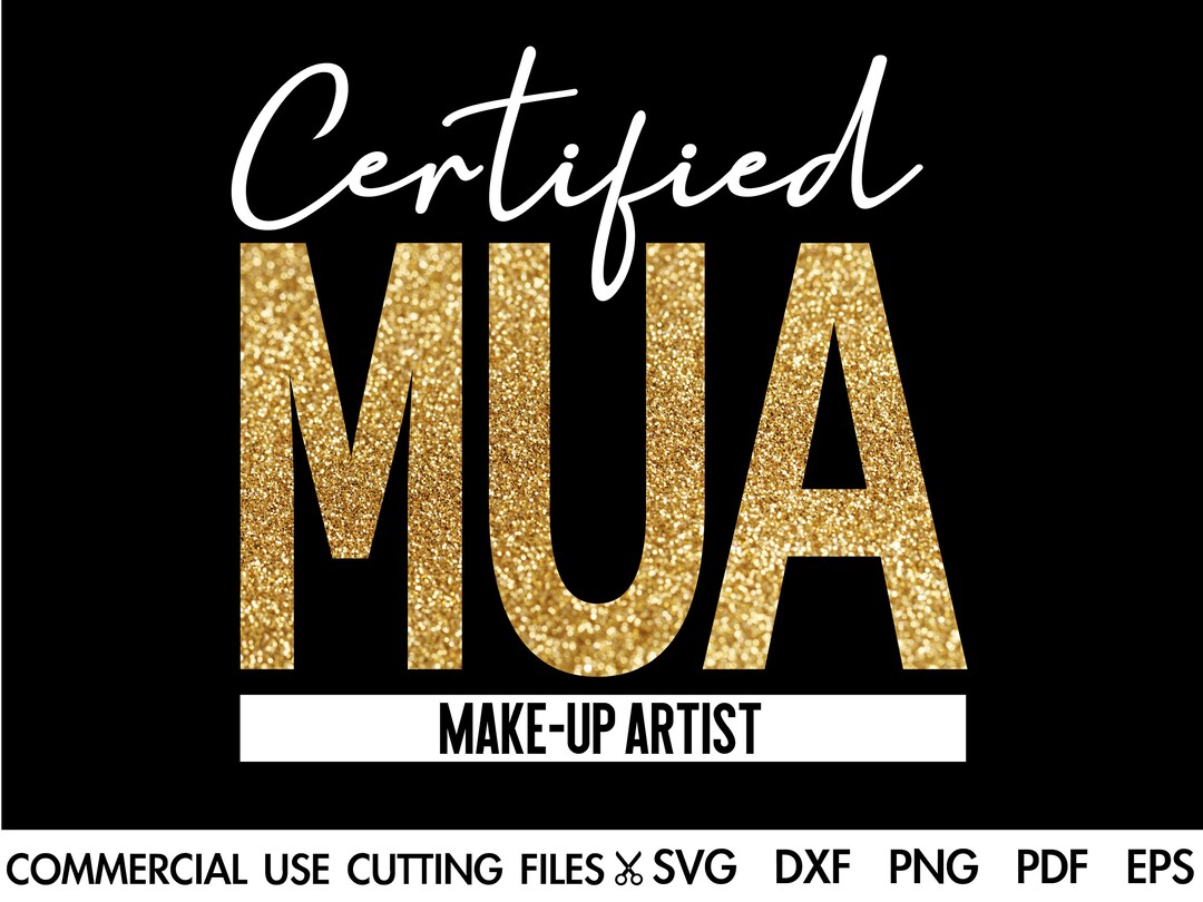 Certified MUA SVG: Makeup Artist Fashion Cut File (digital Download) - Etsy