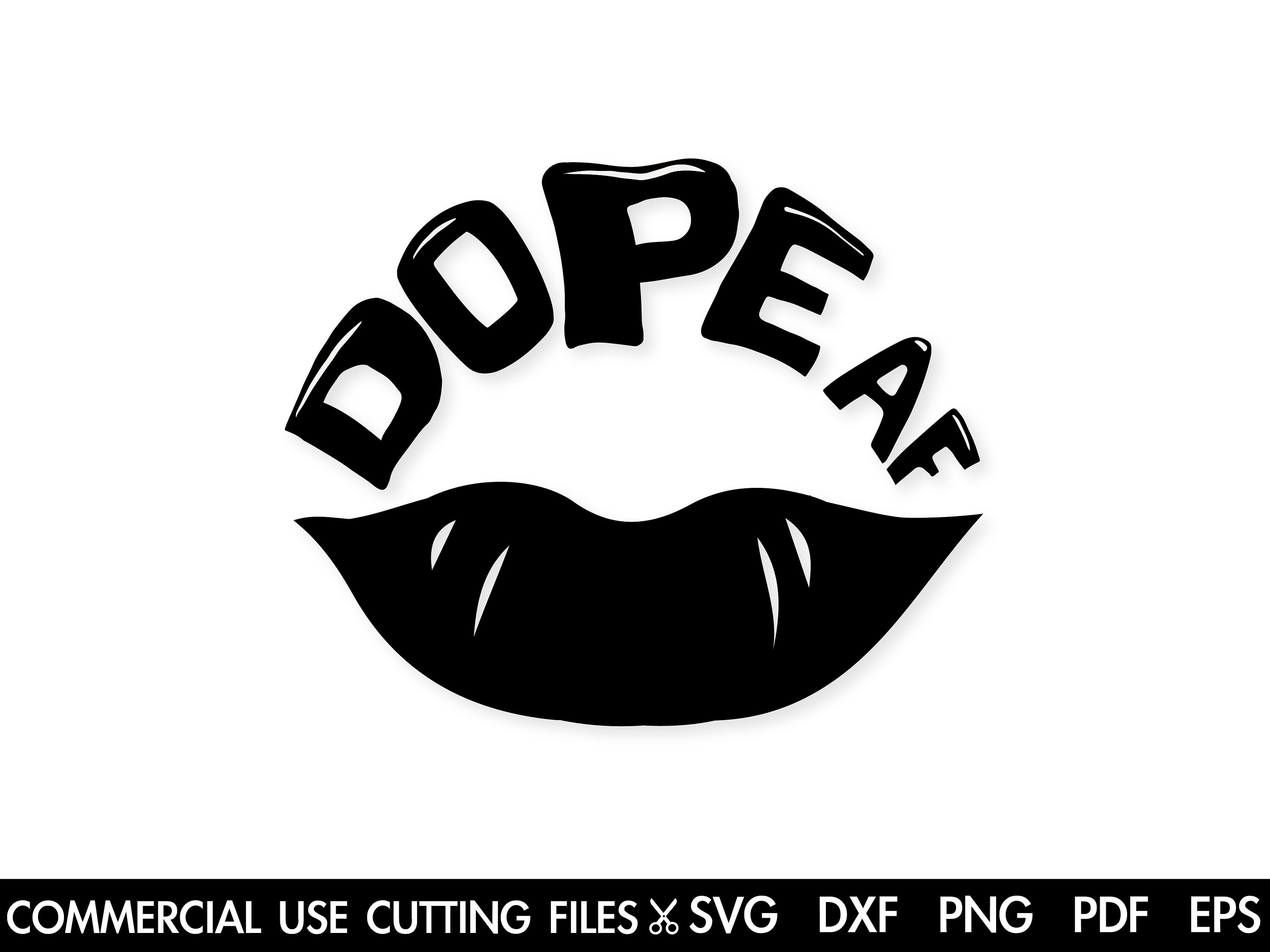 Labios Dope AF SVG Dope SVG Dope Af Svg Cut File Dope Diva - Etsy México