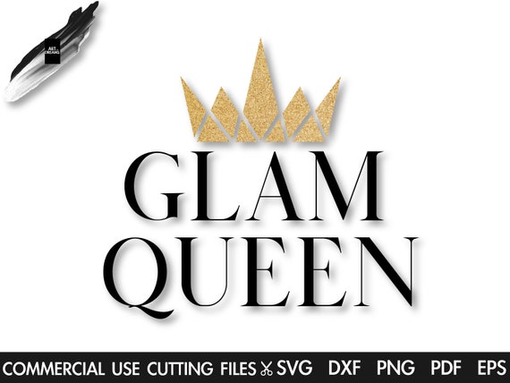 Glam Queen SVG Glamour Svg Fashion Svg Beauty Svg Makeup | Etsy UK