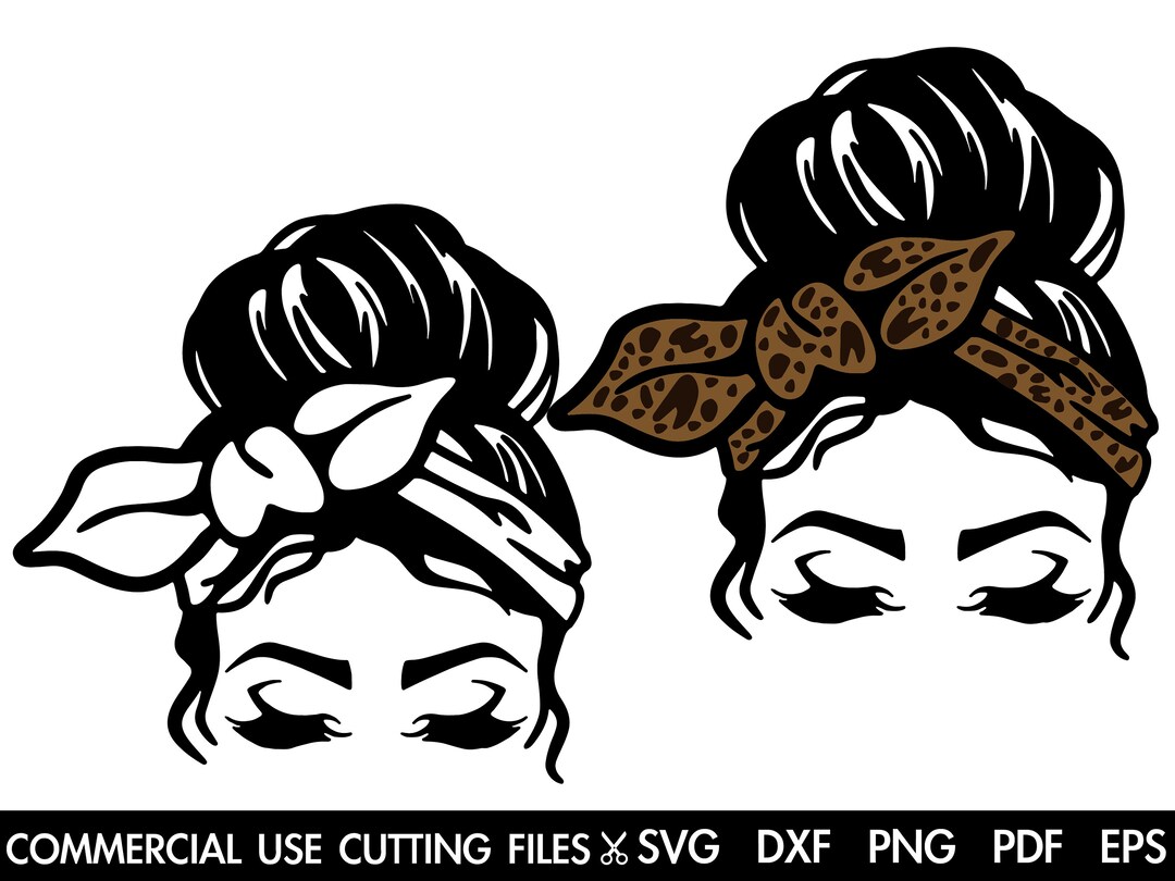 Messy Bun Svg Hair Bun Svg Momlife Svg Mother Hustler Svg Cute Face Svg Top Knot Svg Face