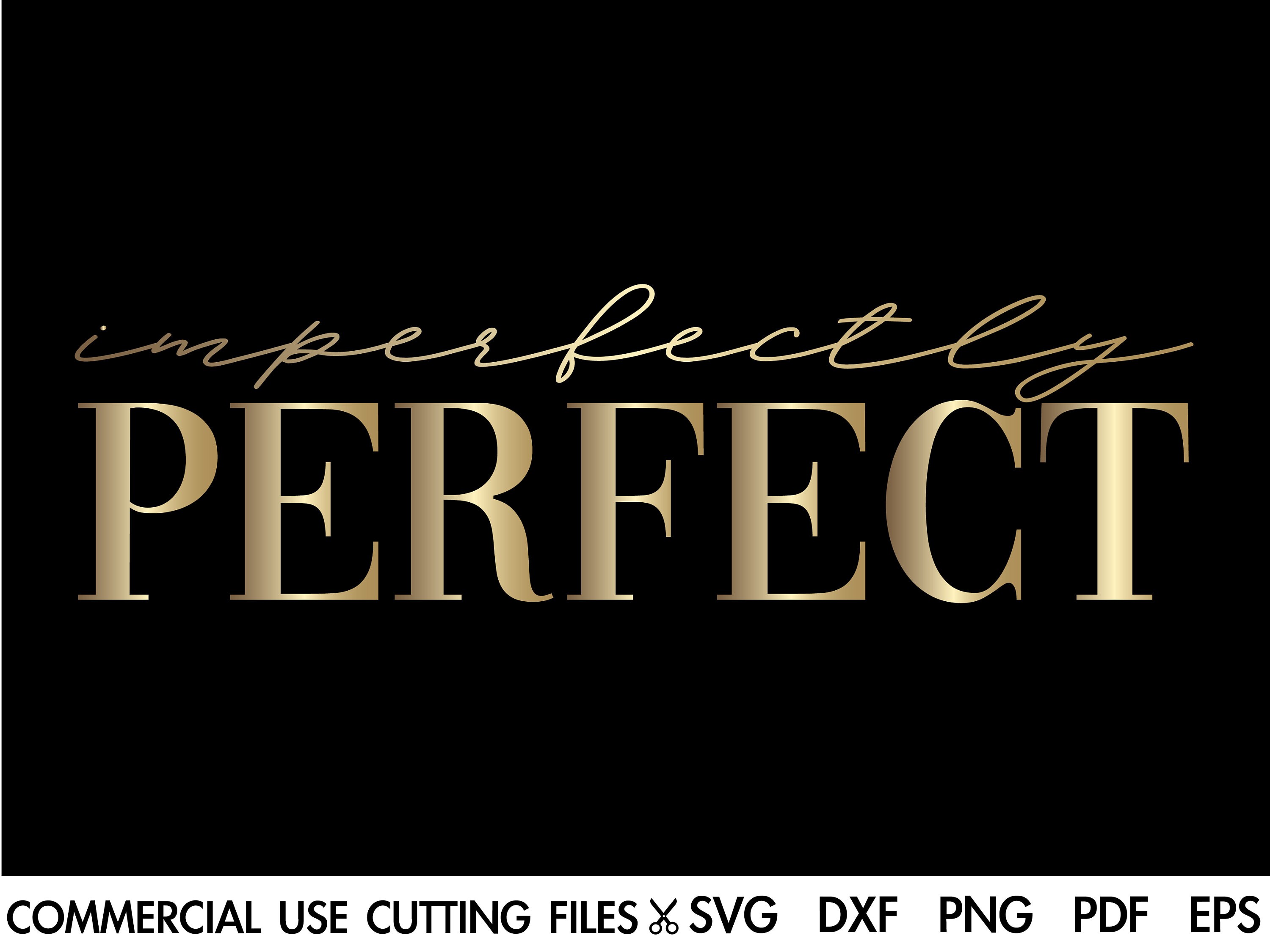 Imperfectly Perfect SVG Perfectly Imperfect Svg Christian | Etsy Imperfectly Perfect SVG Perfectly Imperfect Svg Christian | Etsy