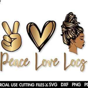 Peace Love Locs SVG, Black Woman SVG, Locs Svg, Dreadlocks Svg, Afro ...