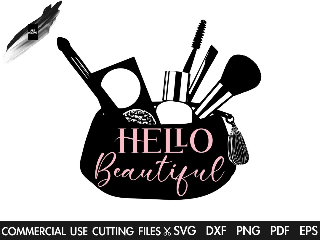 Makeup Bag SVG, Hello Beautiful Svg, Makeup Svg, Makeup Brushes Svg ...